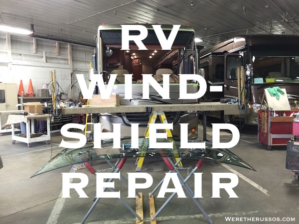 RV Windshield Repair - Class A RV Windshield Replacement Cost - WE'RE ...