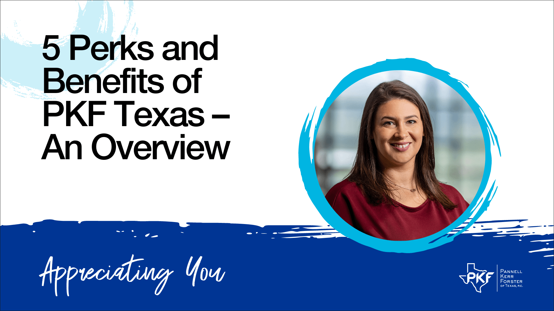 5 Perks and Benefits of PKF Texas – An Overview - PKF Texas