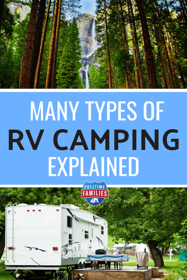 The Many Types of RV Camping – Fulltime Families